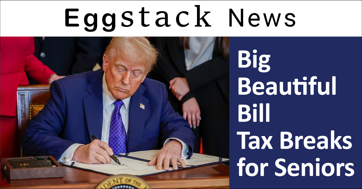 Big Beautiful Bill Tax Breaks for Seniors